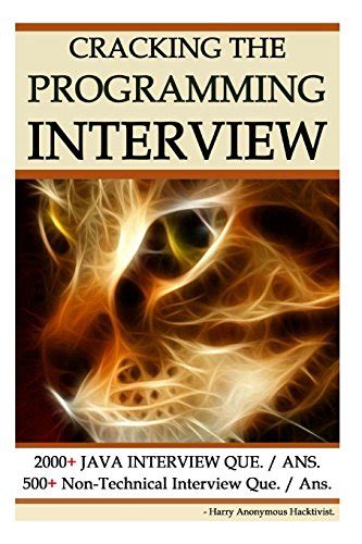 Cracking The Programming Interview 2000 Java Que And Ans 500 Tips And Non Technical