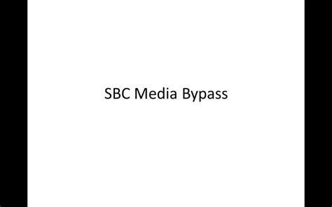 Sbcmediabypass Cisco