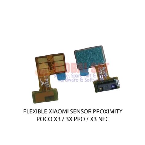 Jual FLEXIBLE XIAOMI POCO X3 SENSOR PROXIMITY X3 PRO X3 NFC Shopee Indonesia
