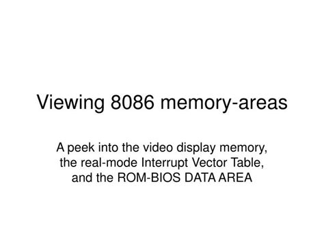 PPT Viewing Memory Areas PowerPoint Presentation Free Download ID