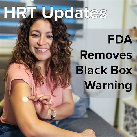 Fda Removes Black Box Warnings On Hormone Replacement Therapy