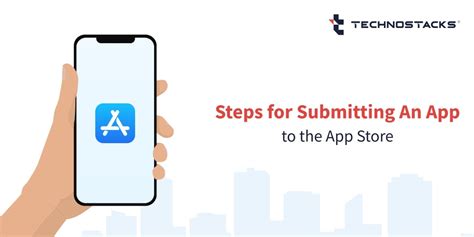 How To Submit An App To The App Store In 2024 Technostacks
