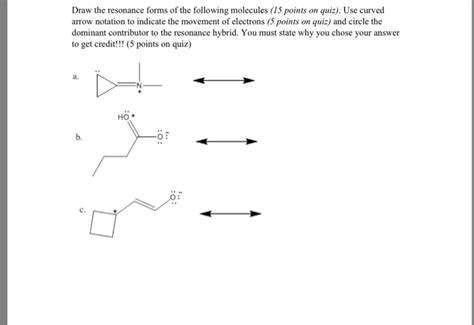 Solved Draw The Resonance Forms Of The Following Molecules Chegg