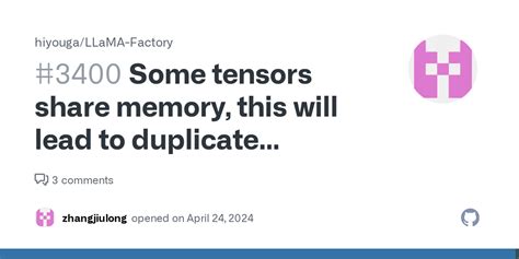 Some Tensors Share Memory This Will Lead To Duplicate Memory On Disk