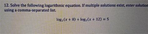 [answered] 12 Solve The Following Logarithmic Equation If Multiple Kunduz