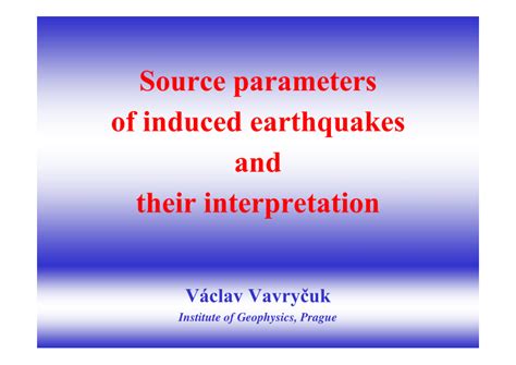 Pdf Keynote Speaker Determination Of Source Parameters Of Induced Earthquakes