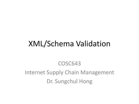 Ppt Xmlschema Validation Powerpoint Presentation Free Download Id