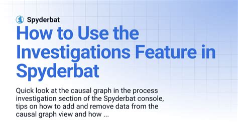 how to use the investigations feature in spyderbat spyderbat