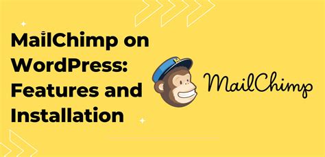 MailChimp On WordPress Best Features SecureITPress