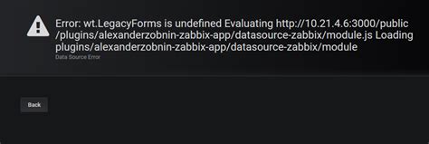Error Wtlegacyforms Is Undefined Evaluating · Issue 1391 · Grafanagrafana Zabbix · Github