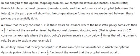 Solved In Our Analysis Of The Optimal Stopping Problem We