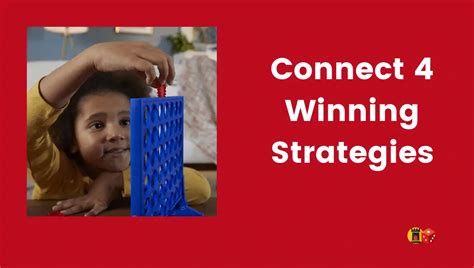 Winning Strategies For Connect 4 Easy Board Game Rules With Daroolz