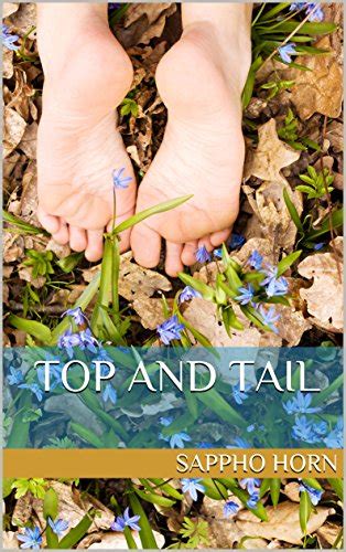 Top And Tail Teen Taboo Foot Fetish Lesbian Erotica Kindle Edition By Horn Sappho