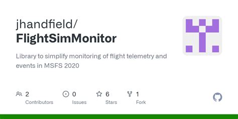 Github Jhandfield Flightsimmonitor Library To Simplify Monitoring Of Flight Telemetry And