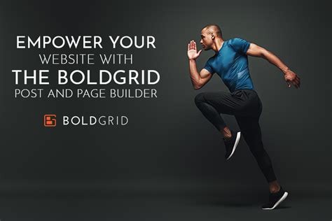 Empower Your Website With The Boldgrid Post And Page Builder