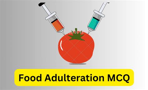 Food Adulteration Mcq Biology Ease