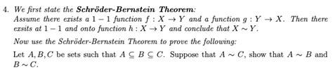 Solved 4 We First State The Schröder Bernstein Theorem