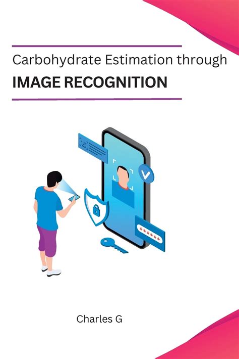Carbohydrate Estimation Through Image Recognition G Charles