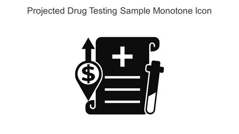 Projected Drug Testing Sample Monotone Icon In Powerpoint Pptx Png And Editable Eps Format Ppt