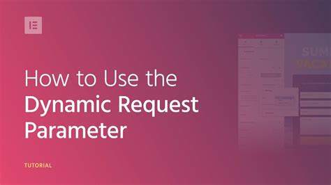 How To Use The Dynamic Request Parameter On Your Wordpress Website Youtube