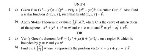 Unit I1 A Given Fˉx2−yz ˉy2−xz ˉ Z2−yxkˉ Calculate Curl Fˉ A
