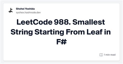 Shohei Yoshida On Linkedin Leetcode 988 Smallest String Starting From