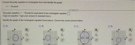 solved convert the polar equation to rectangular form and