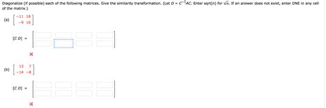 Solved Diagonalize If Possible Each Of The Following
