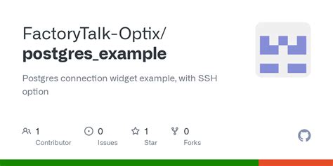 Github Factorytalk Optixpostgresexample Postgres Connection Widget