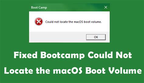 5 Easy Solutions For “bootcamp Could Not Locate The Macos Boot Volume”