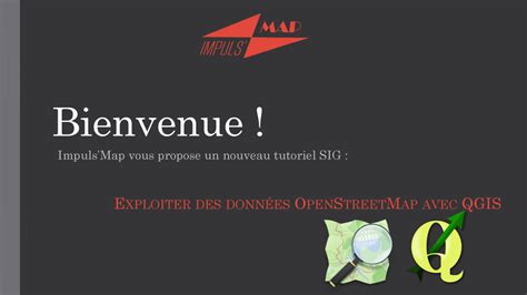 Impuls Map Tutoriel Utiliser données OSM dans QGIS Impuls Map