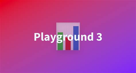 Playground 3 A Hugging Face Space By Orlandopozo