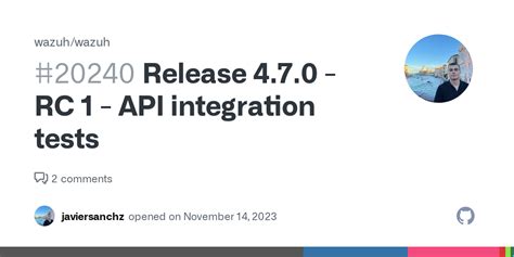Release 470 Rc 1 Api Integration Tests · Issue 20240 · Wazuh