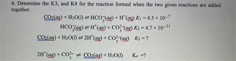 solved 6 determine the k3 and k4 for the reaction formed