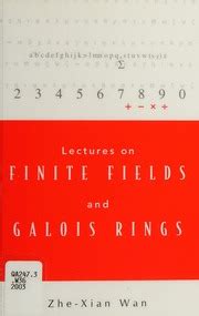 Lectures On Finite Fields And Galois Rings Wan Zhexian Free
