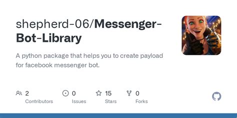 github shepherd 06 messenger bot library a python package that helps