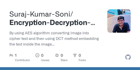 github suraj kumar soni encryption decryption using aes steganography