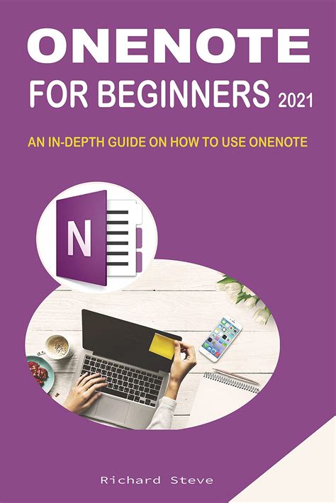 Buy Onenote For Beginners 2021 An In Depth Guide On How To Use Onenote Online At Desertcartindia
