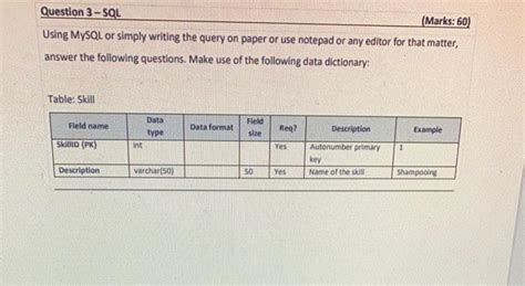 Solved Question 3 Sql Marks 60 Using Mysql Or Simply