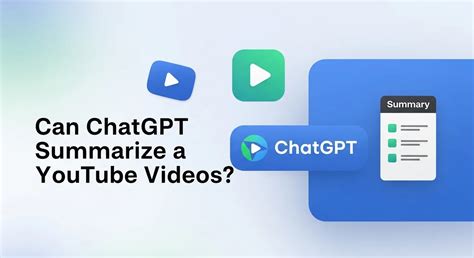 Can Chatgpt Summarize Youtube Videos Top Tools Revealed Technewscap