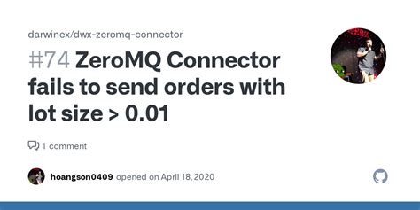 Zeromq Connector Fails To Send Orders With Lot Size 001 · Issue 74 · Darwinexdwx Zeromq