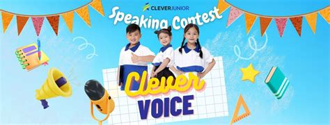Khởi động mùa cuộc thi CLEVER VOICE dành cho các bạn nhỏ thông minh Clever Junior