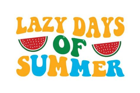 1 Lazy Days Of Summer Retro Svg Designs And Graphics