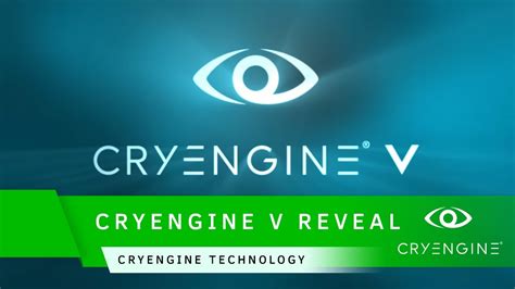 cryengine v reveal cryengine technology youtube