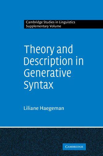 Theory And Description In Generative Syntax A Case Study In West