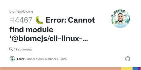 🐛 Error Cannot Find Module Biomejscli Linux X64biome On X64 Linux