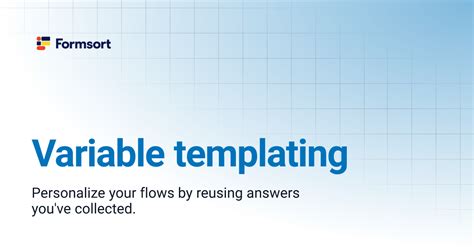 Variable Templating Formsort