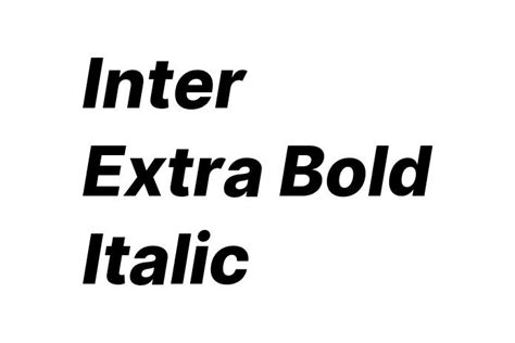 Inter Extra Bold Italic Font Free Font Download