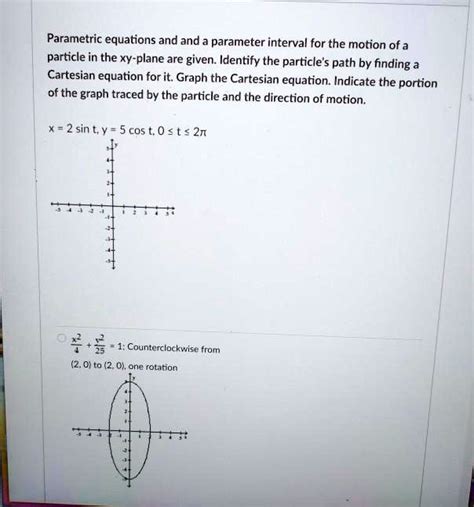 solved parametric equations and and parameter interval for the motion