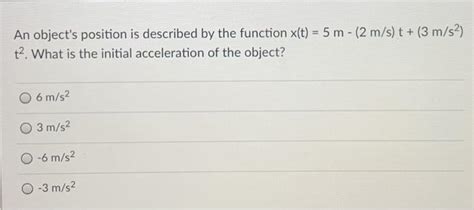 Solved An Object S Position Is Described By The Function Chegg